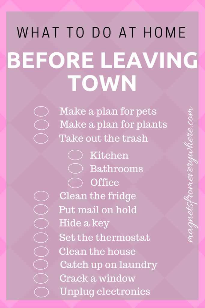 What To Do at Home Before Leaving Town Checklist – Magnets From Everywhere